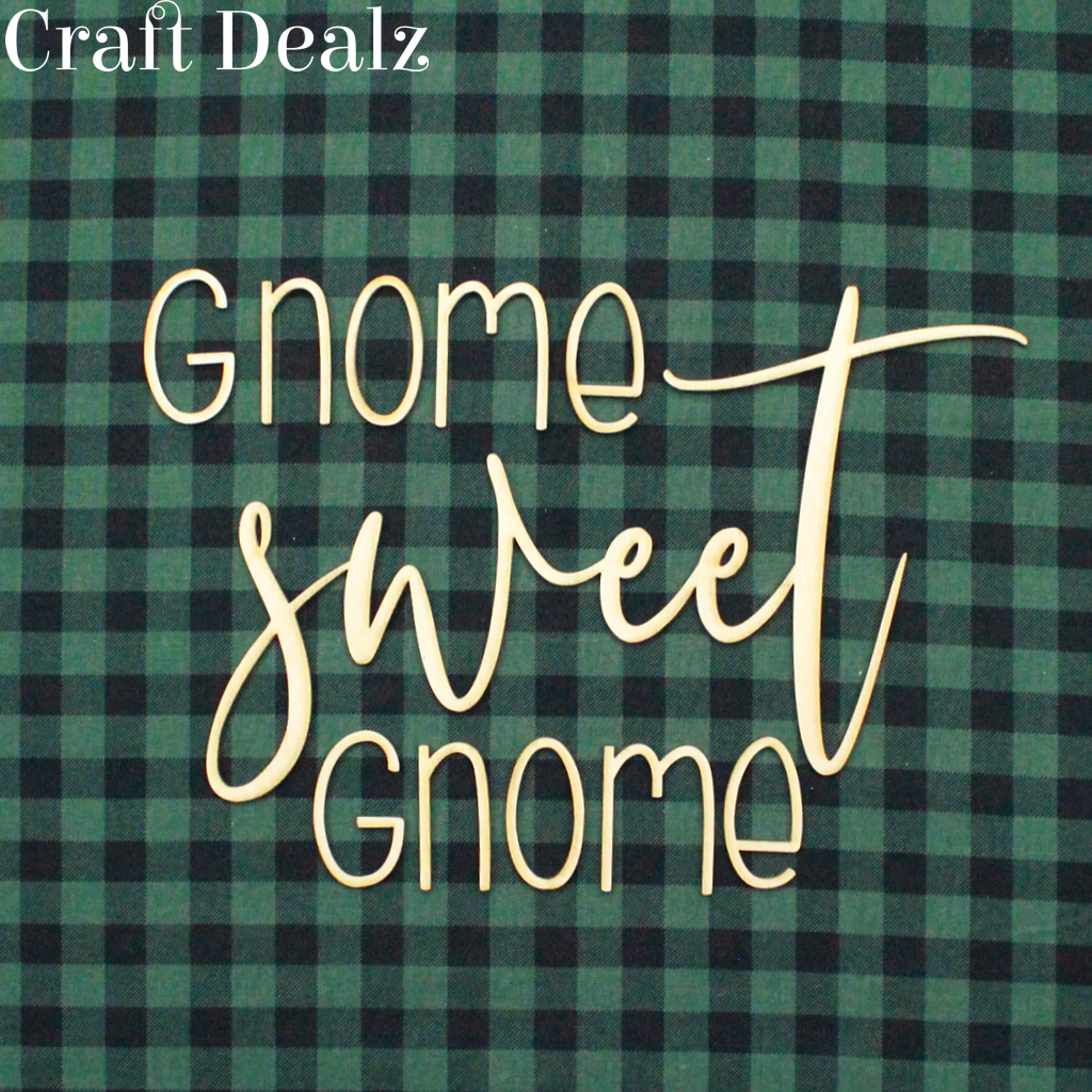Gnome Sweet Gnome words - Craft Dealz